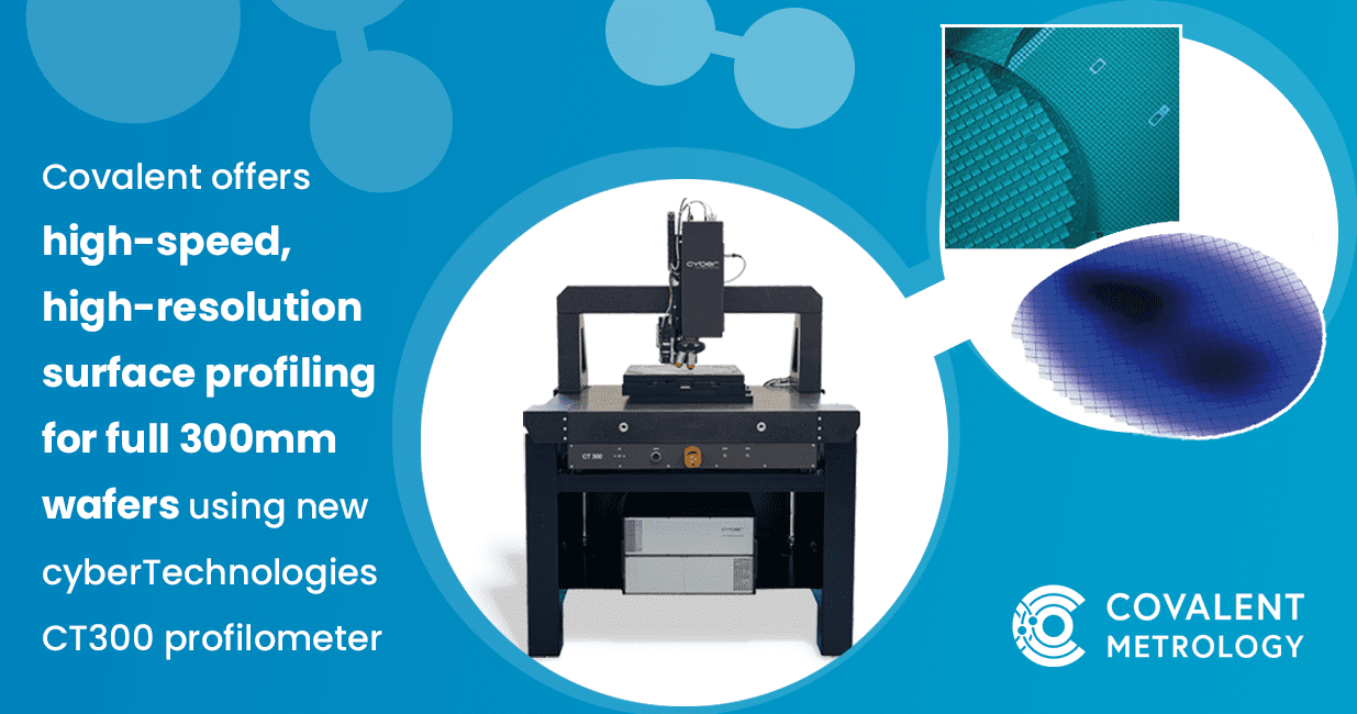 Covalent Offers Fast, High-res Surface Imaging for Full Wafers with ...